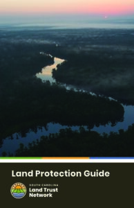 SC Land Trust Network Land Protection Guide - Nation Ford Land Trust